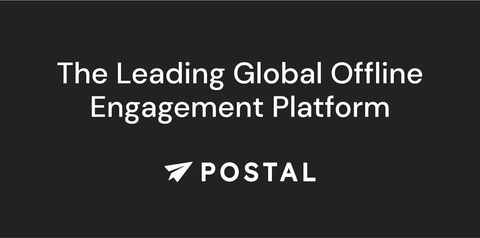 An Overview of the All-New Postal Platform