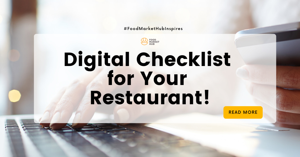 Must-Have Digital Checklist for Your Restaurant | Food Market Hub Blog