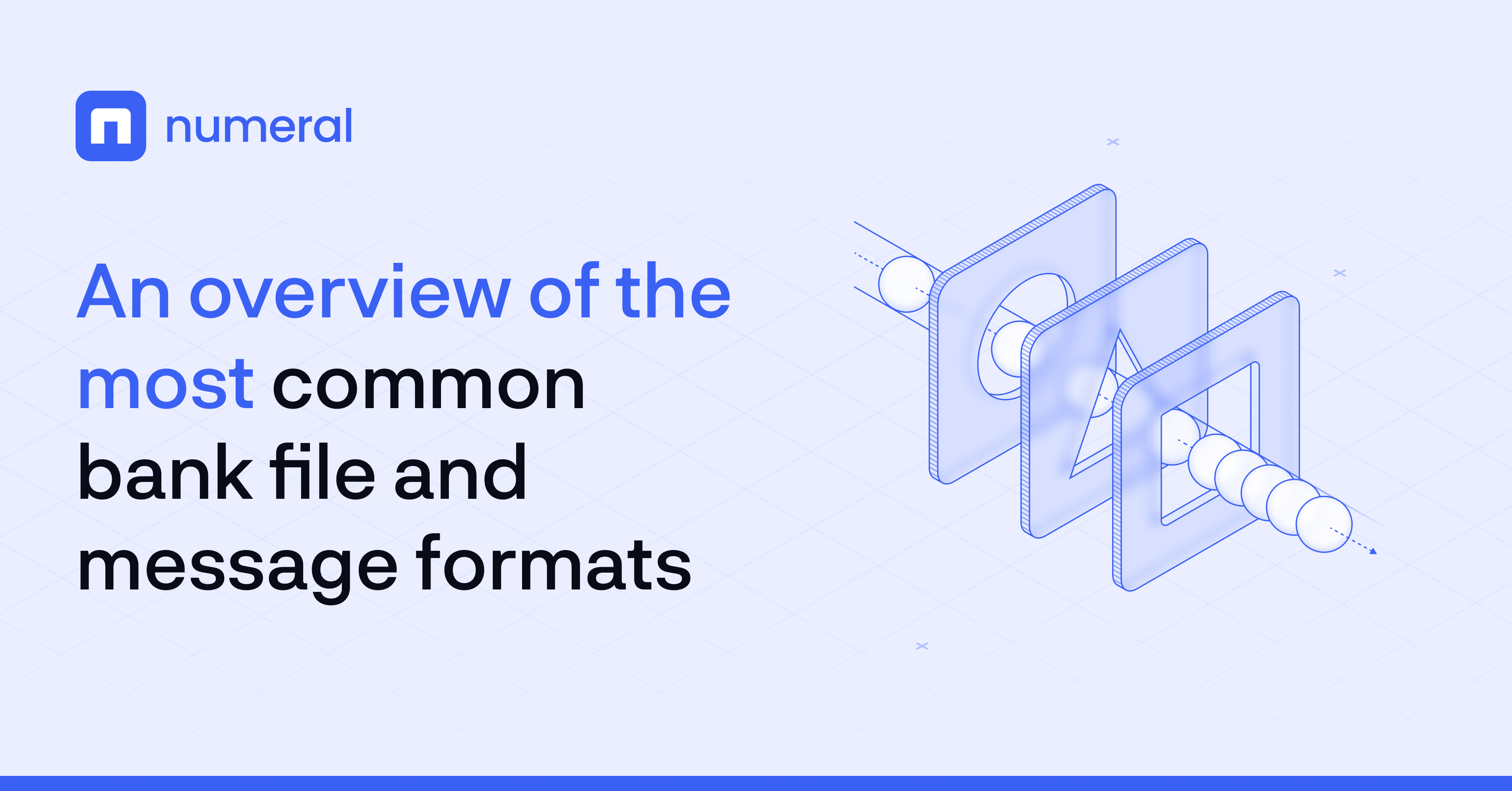 An Overview Of The Most Common Bank File And Message Formats