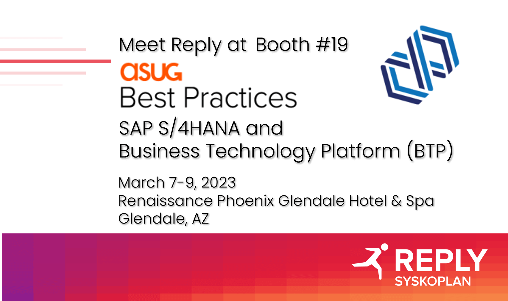 Meet Reply at ASUG S/4HANA and Business Technology Platform Conference ...