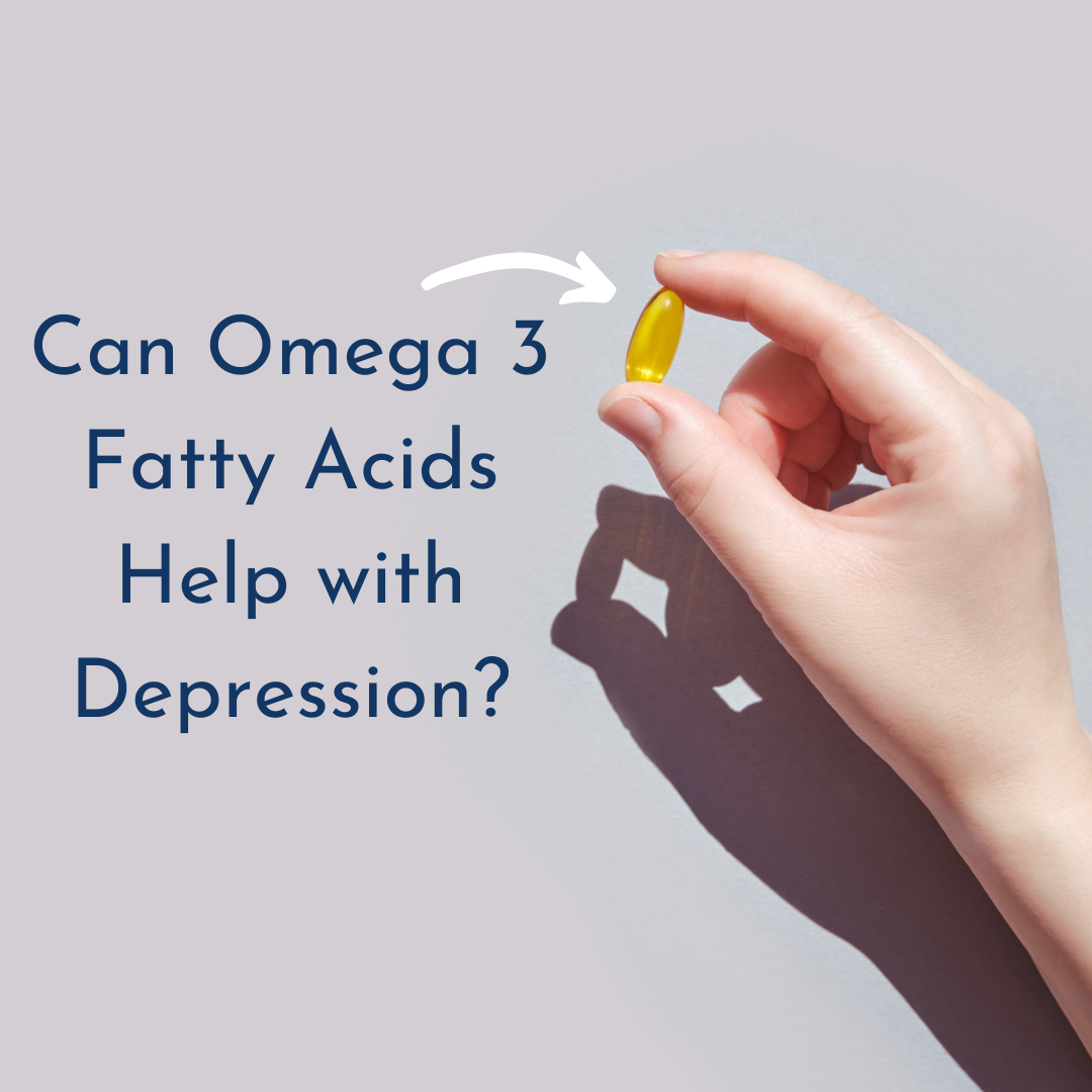 Can Omega-3 Fatty Acids Help With Depression? | Risa Groux Nutrition
