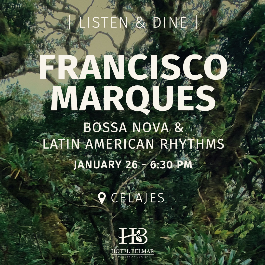 Hotel Belmar | Calendar: Francisco Marques (Listen & Dine). Jan 26, 2024