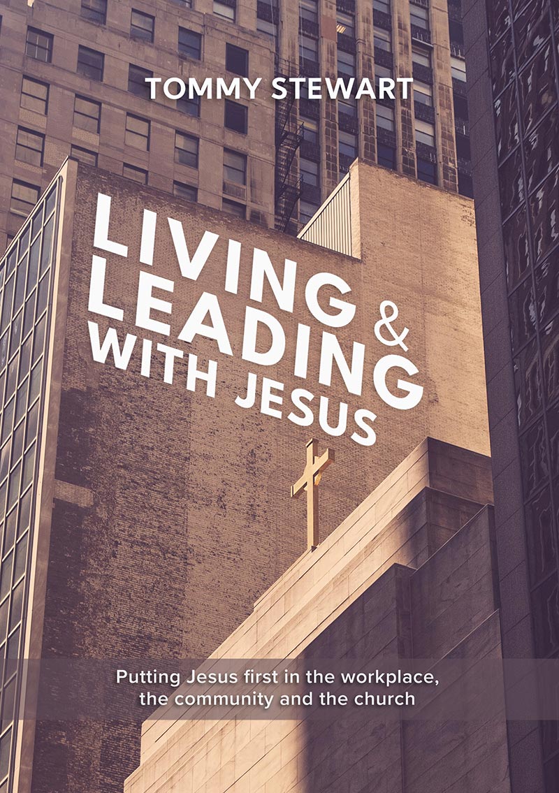PublishU | Living and Leading With Jesus - Tommy Stewart
