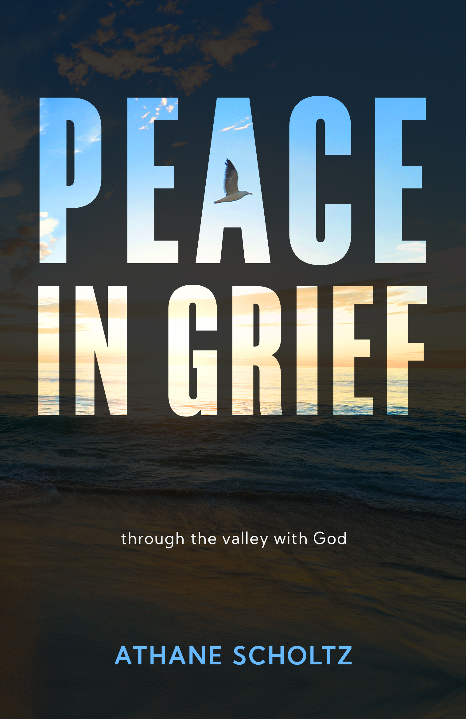 PublishU | Peace In Grief - Athane Scholtz
