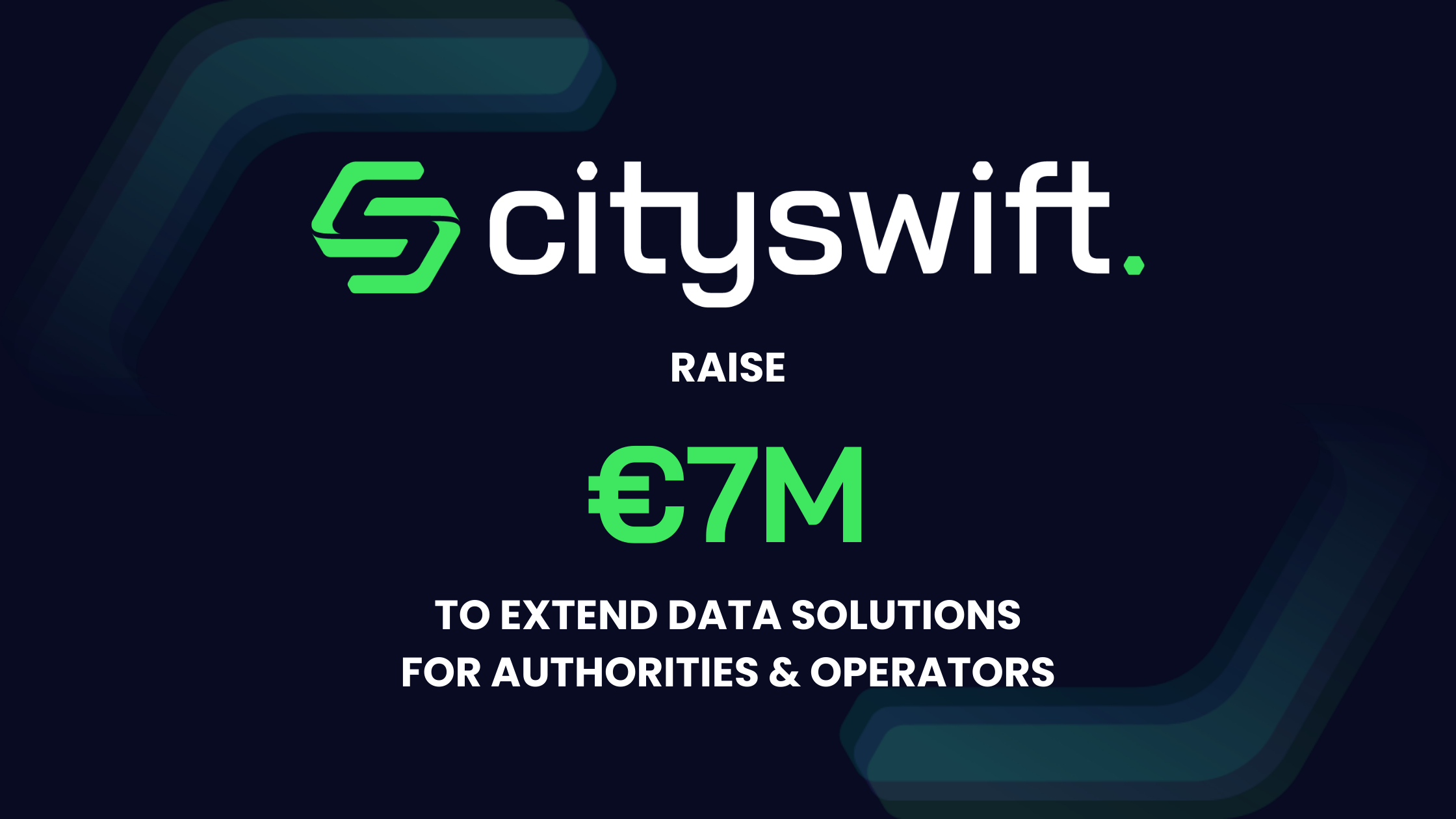 CitySwift raises €7M funding to extend data solutions for operators and ...