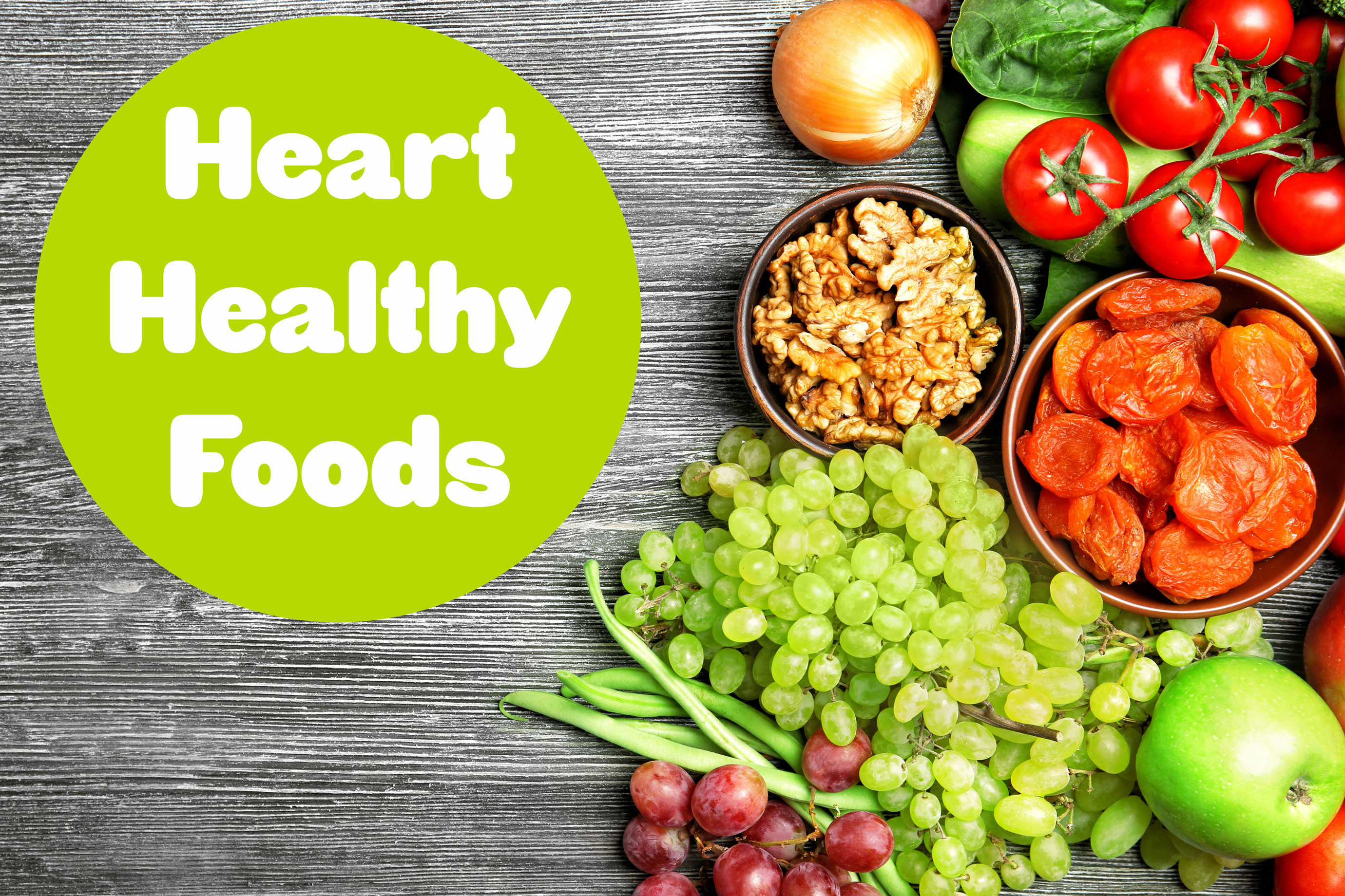 Eating Heart Healthy For Life—Choosing The Right Foods To Support A ...