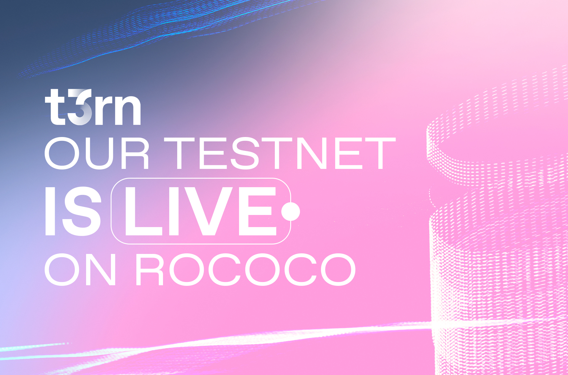 t3rn is live on Rococo