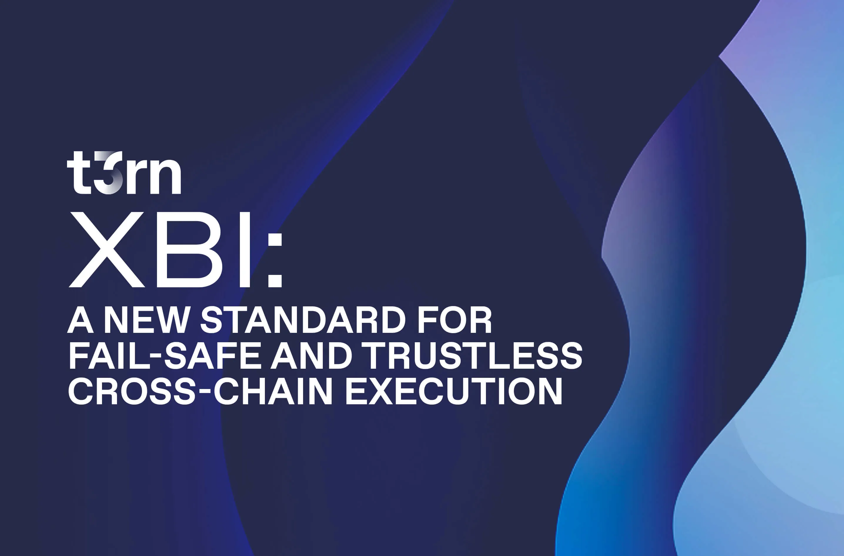 XBI: A new standard for fail-safe and trustless cross-chain execution
