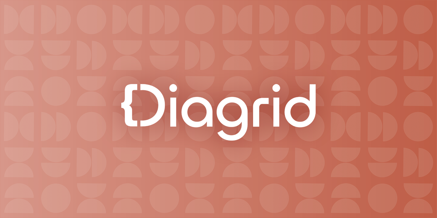 Our Investment in Diagrid