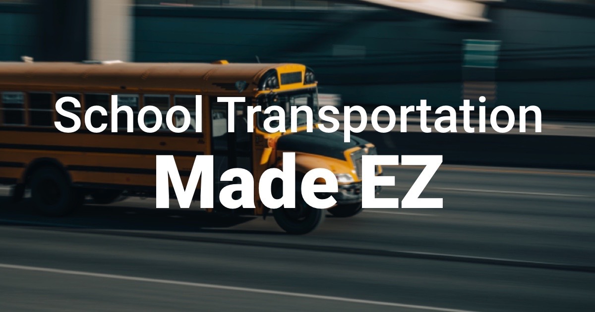 EZRouting: School Transportation Made EZ