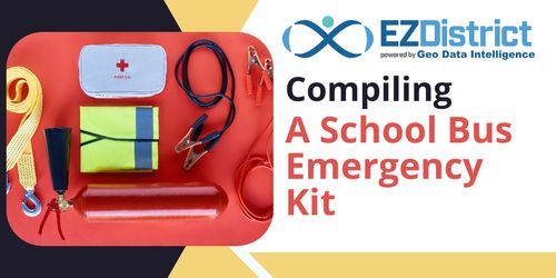 Compiling a School Bus Emergency Kit