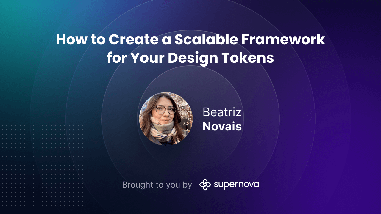 How to Create a Scalable Framework for Your Design Tokens
