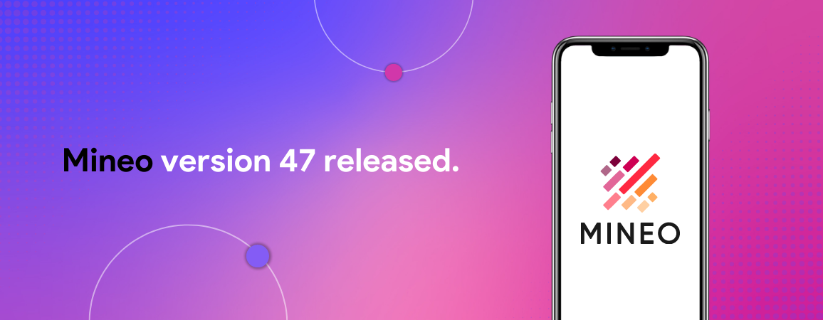 Mineo version 47 released