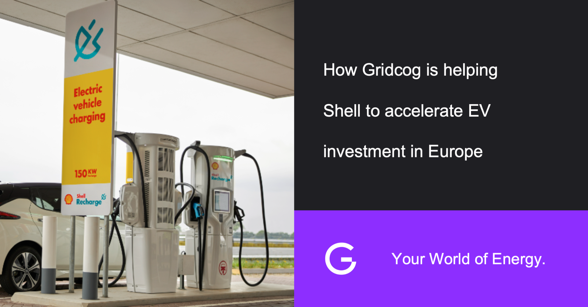 Working with Shell to accelerate European EV charging investment