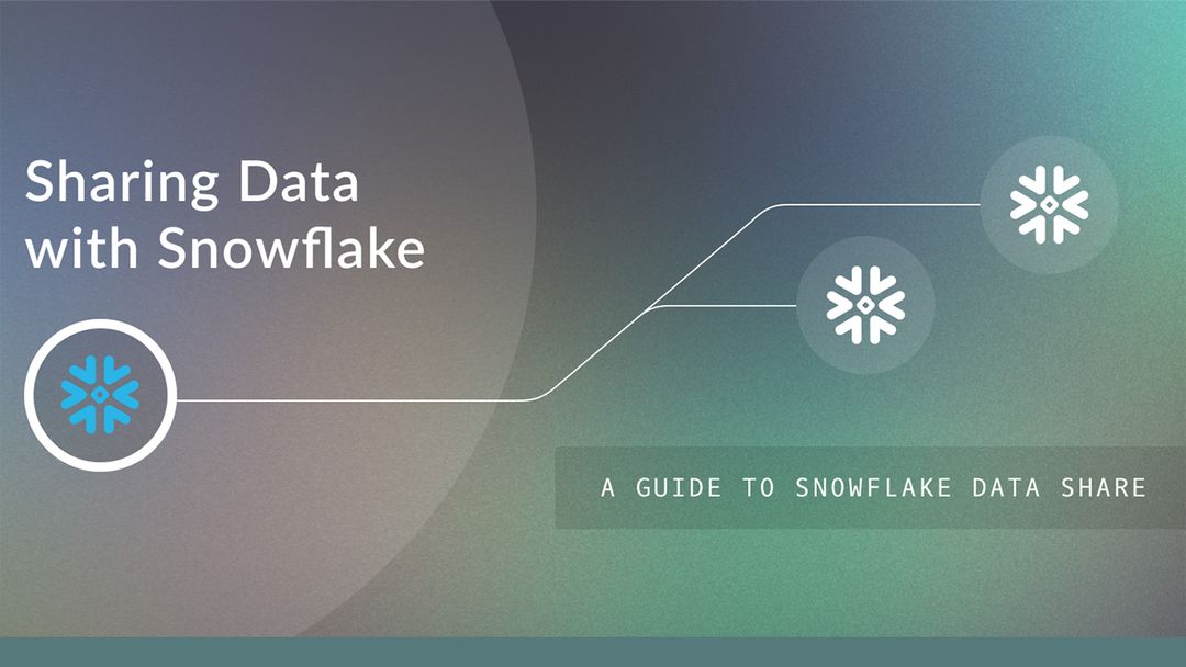 How to Share Data with Snowflake Data Sharing (with examples)