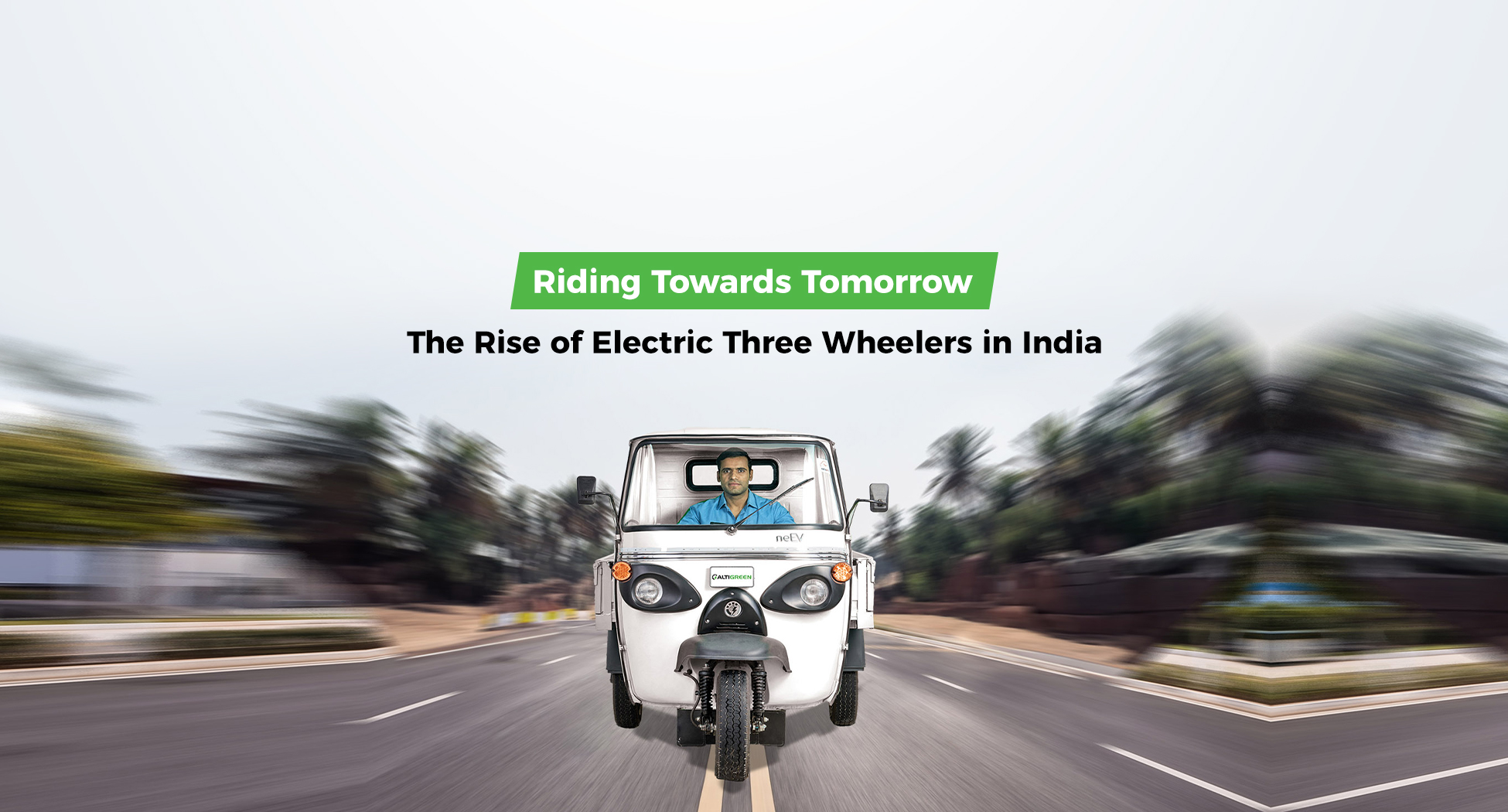 Riding Towards Tomorrow: The Rise of Electric Three Wheeler in India