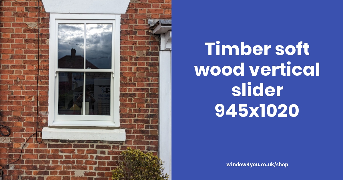 Timber soft wood vertical slider 945x1020