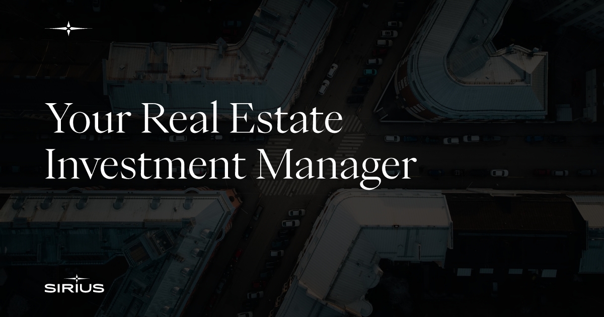Sirius Capital Partners - Your Real Estate Investment Manager