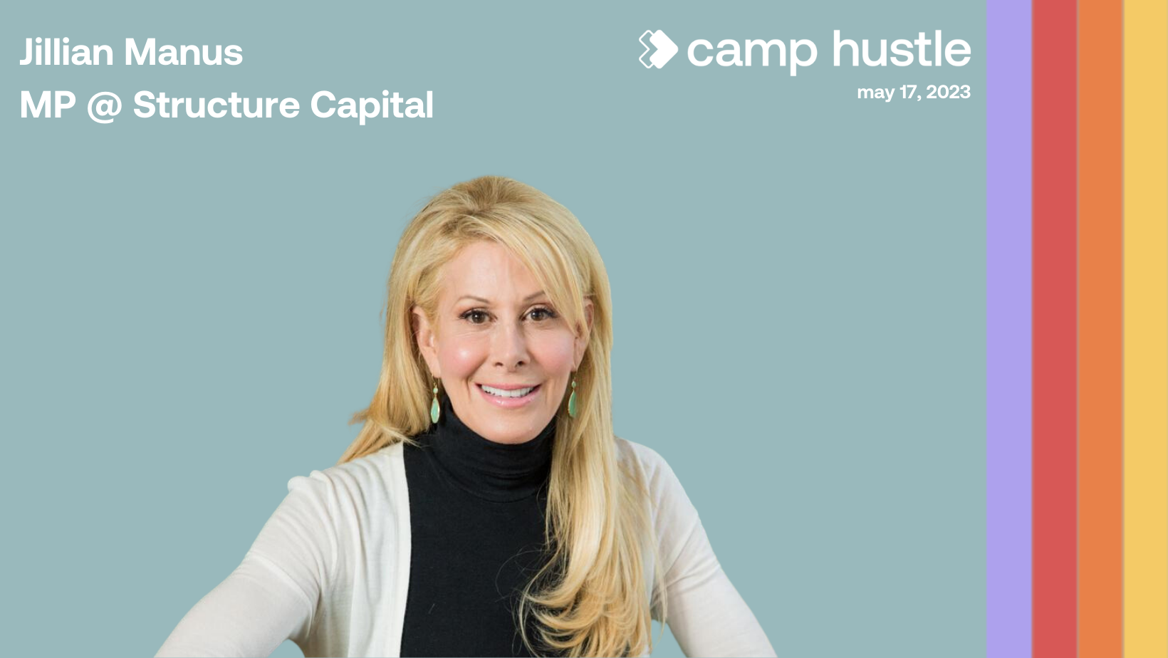 Jillian Manus is coming to Camp Hustle | Hustle Fund