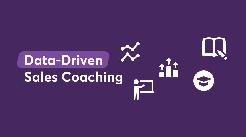 Data-Driven Sales Coaching