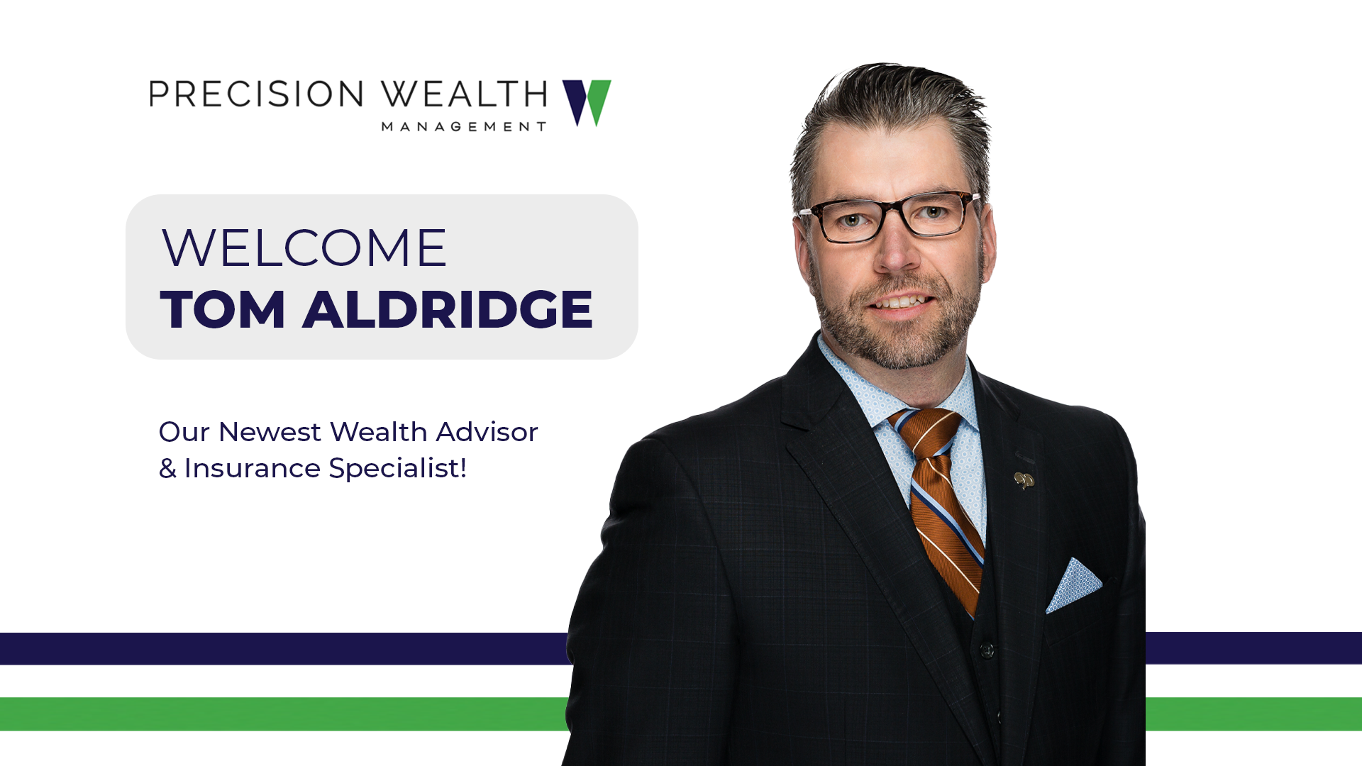 Tom Aldridge Joins Precision Wealth Management | Precision Wealth Management