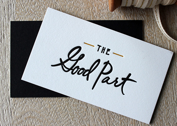 The Good Part — Journal — Sesame Letterpress & Design