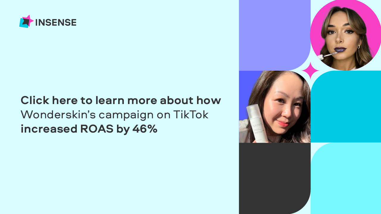 Wonderskin TikTok | Insense case study