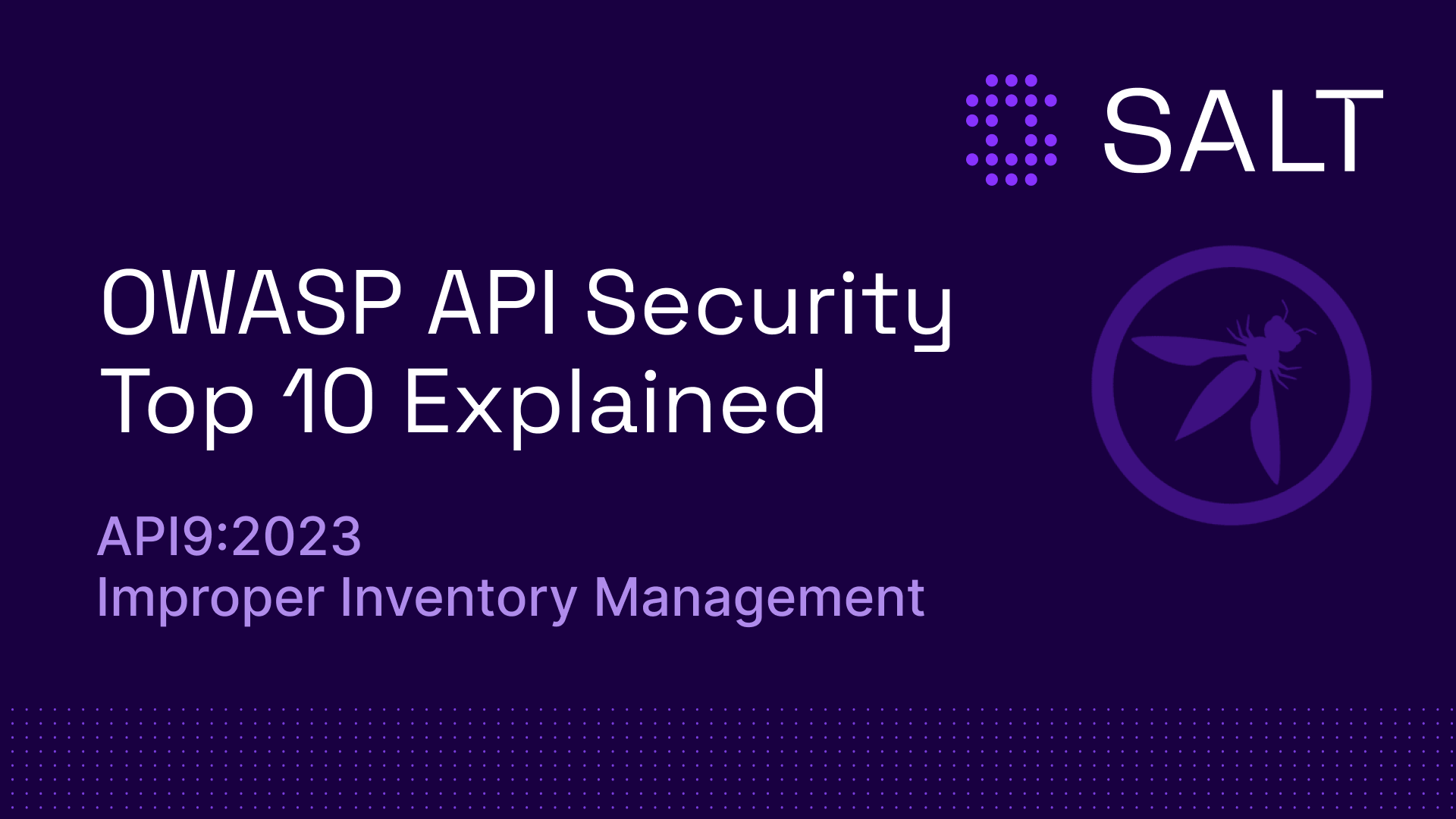 Improper Inventory Management - API9 OWASP API Top 10