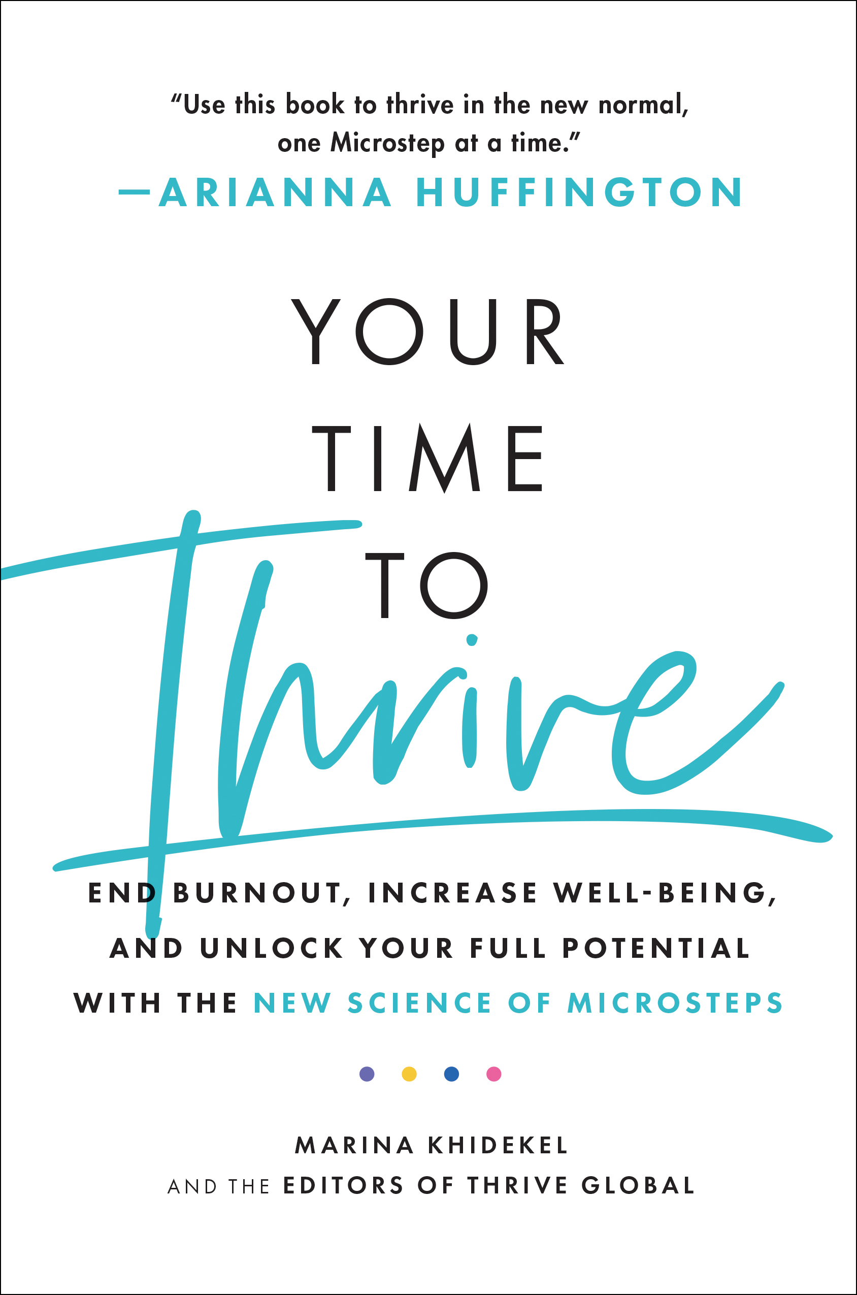 Announcing Your Time to Thrive, a Revolutionary New Book That Helps You ...