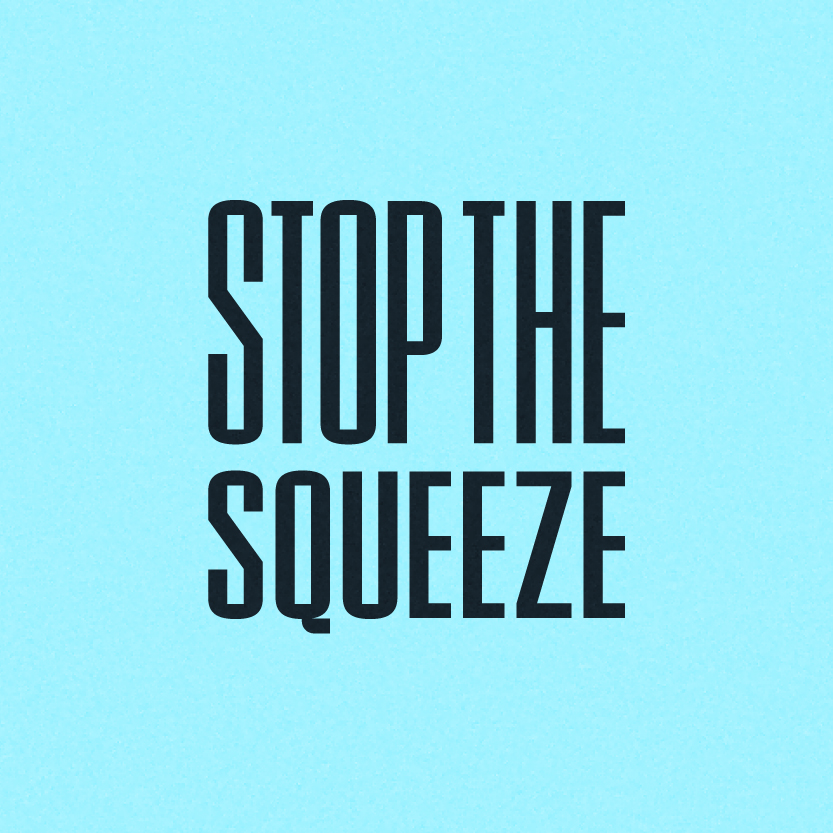 Launch Press Release (Press Release) - Stop the Squeeze