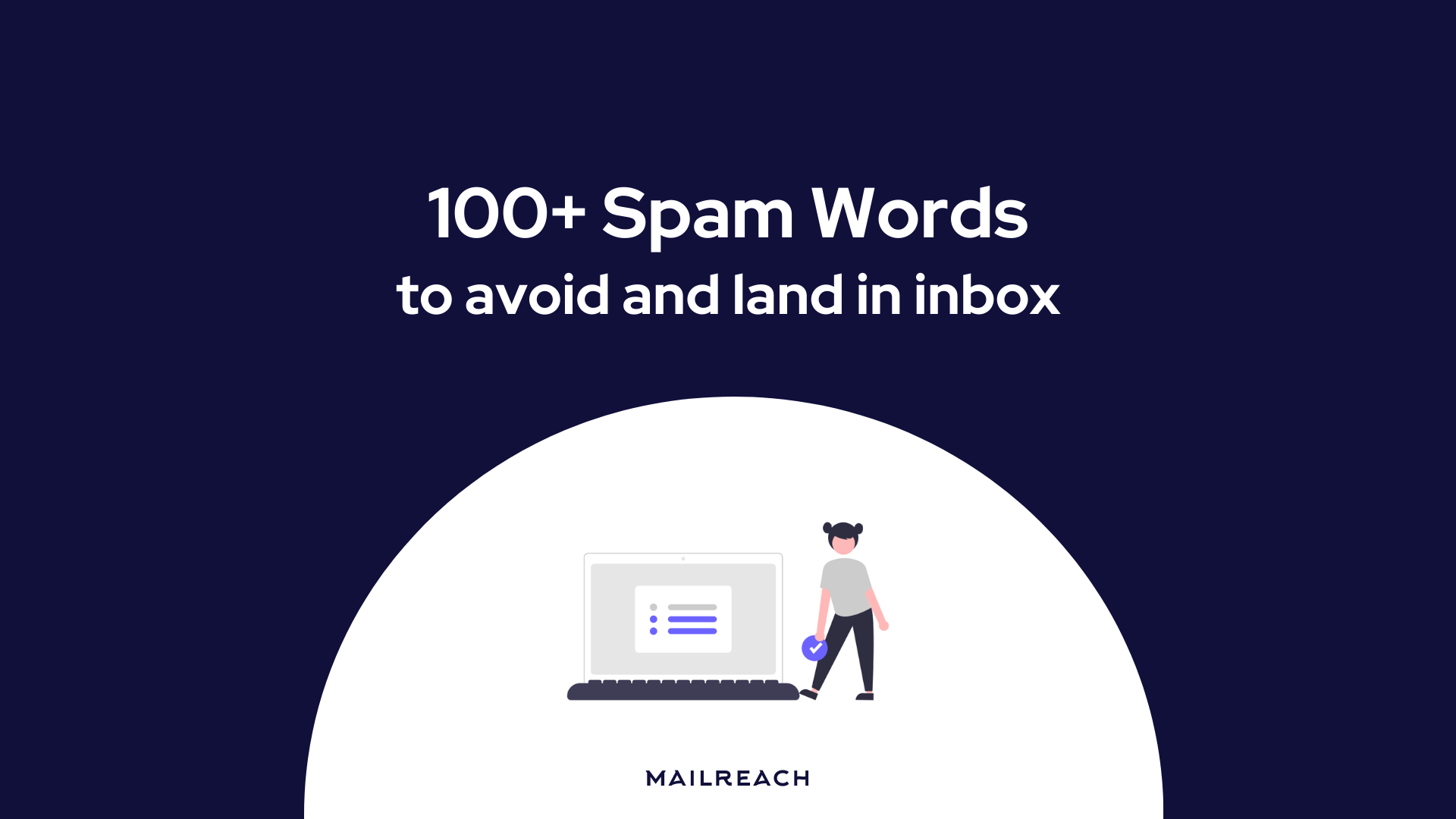 100+ Spam Words to avoid and land in inbox in 2024