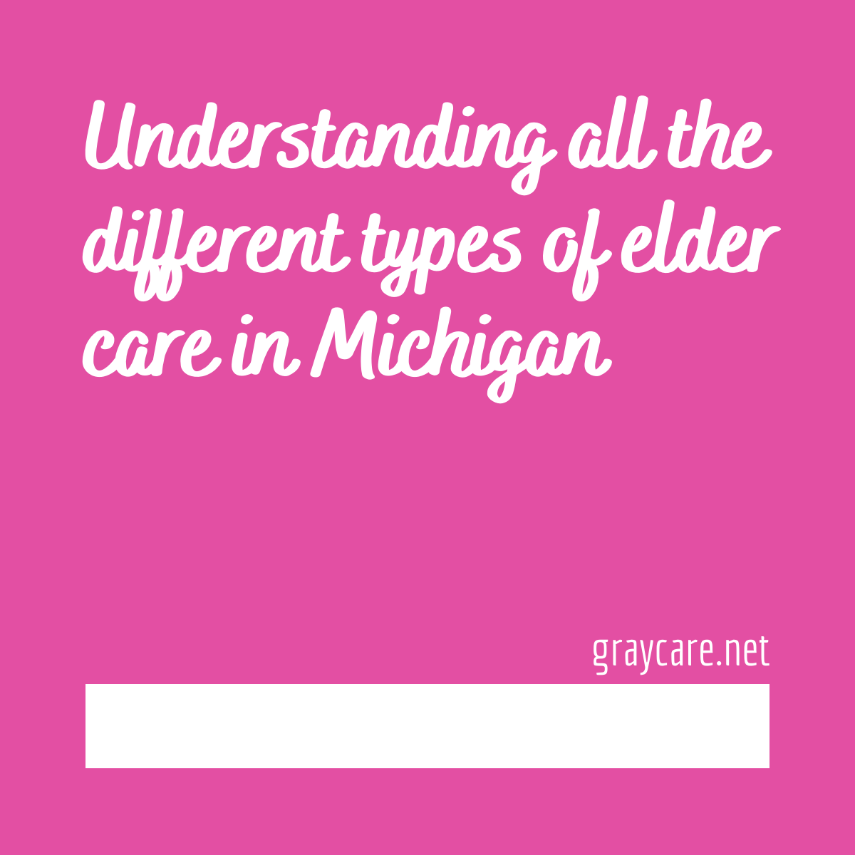 Types of Elder Care in Michigan | Graycare
