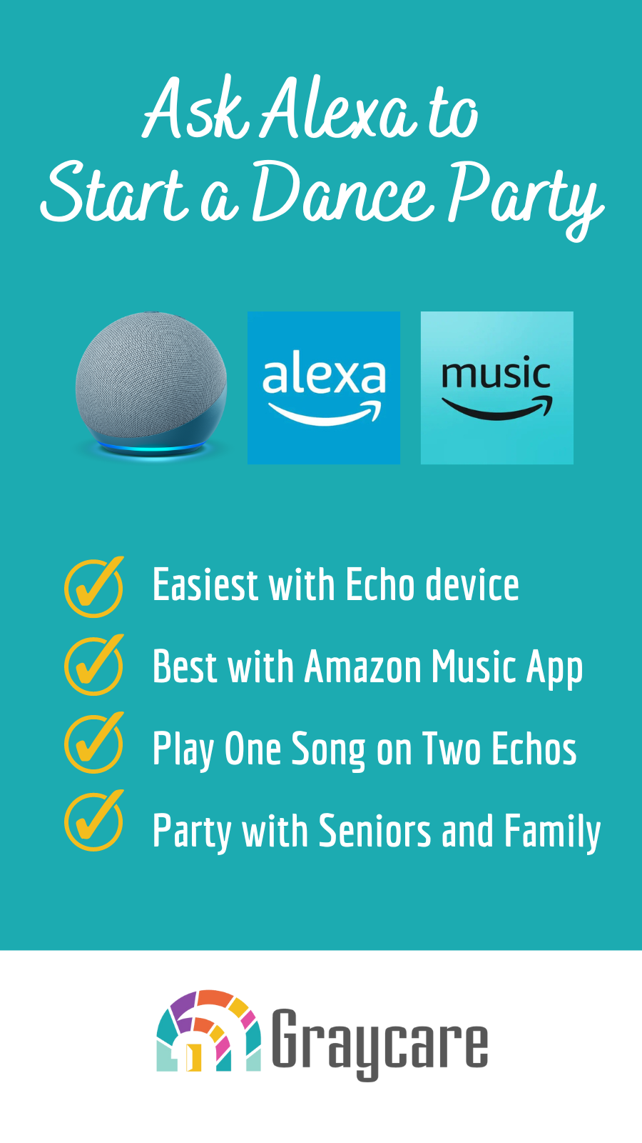 Start a Dance Party with Amazon Alexa (Seniors and Family) | Graycare