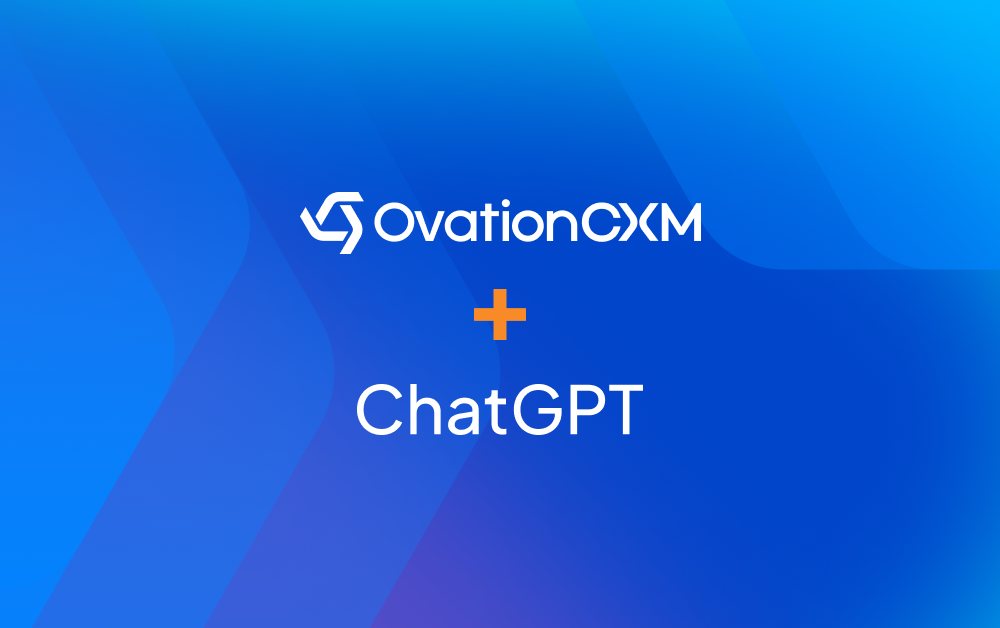 OvationCXM Announces the Integration of ChatGPT Into The CXM Platform ...