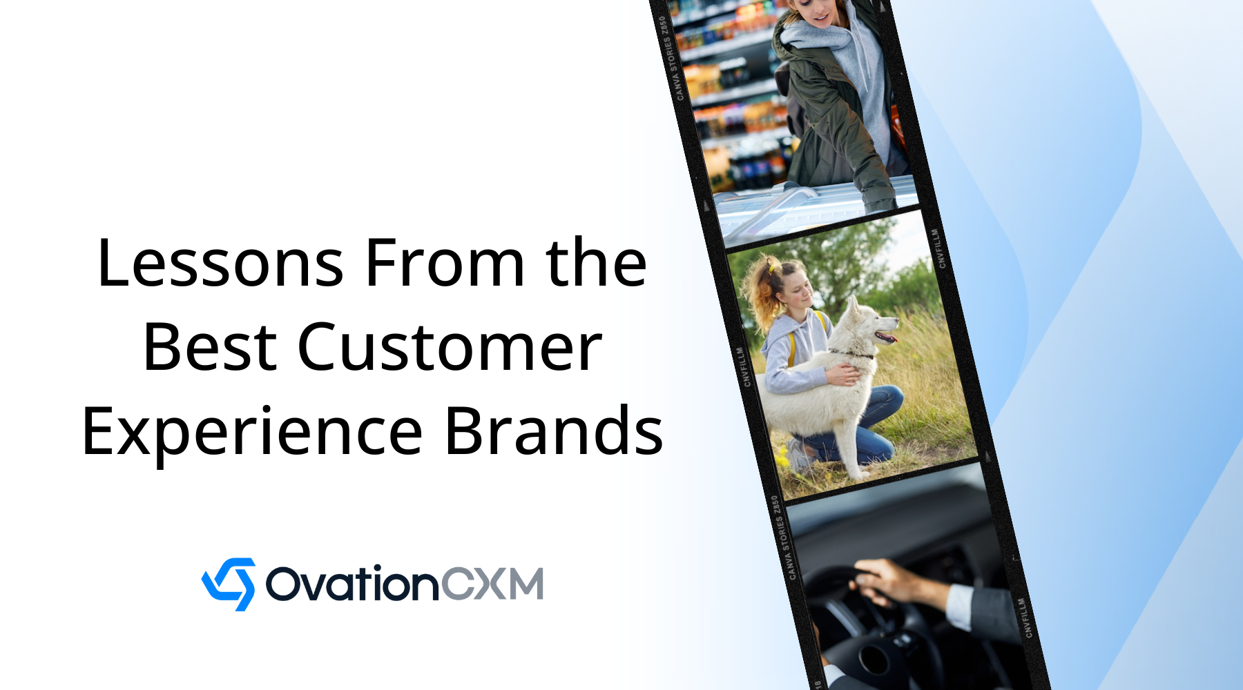 Lessons From the Best Customer Experience Brands | OvationCXM