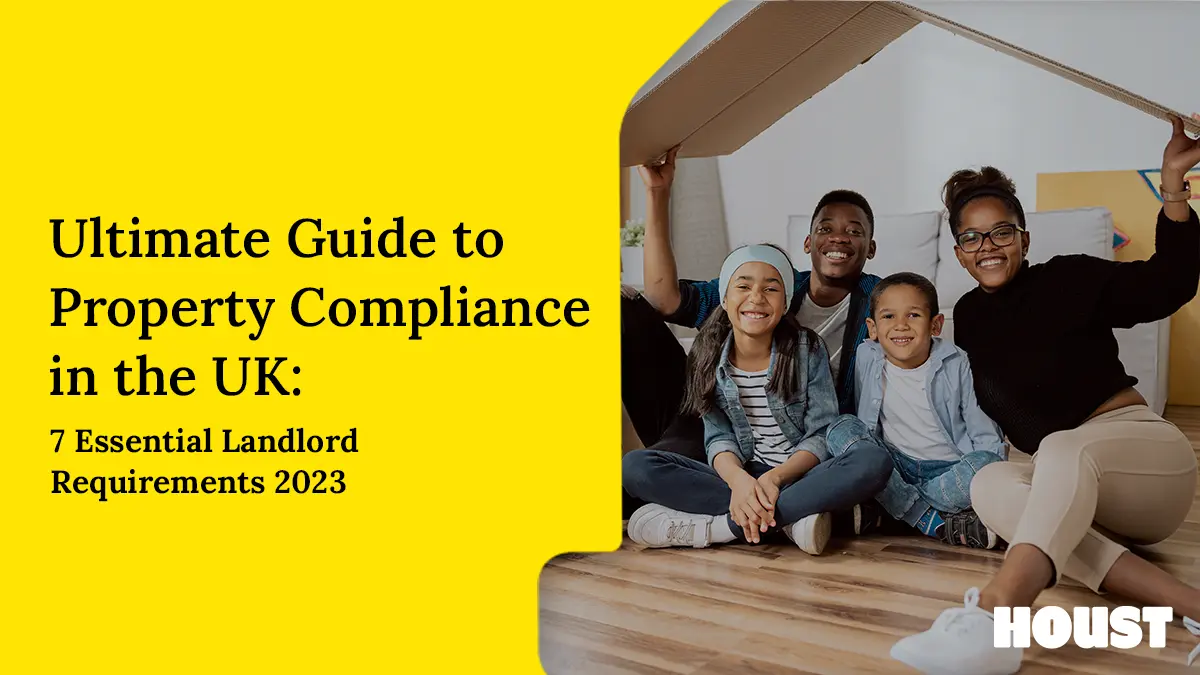 Ultimate Guide to Property Compliance in the UK [2023]