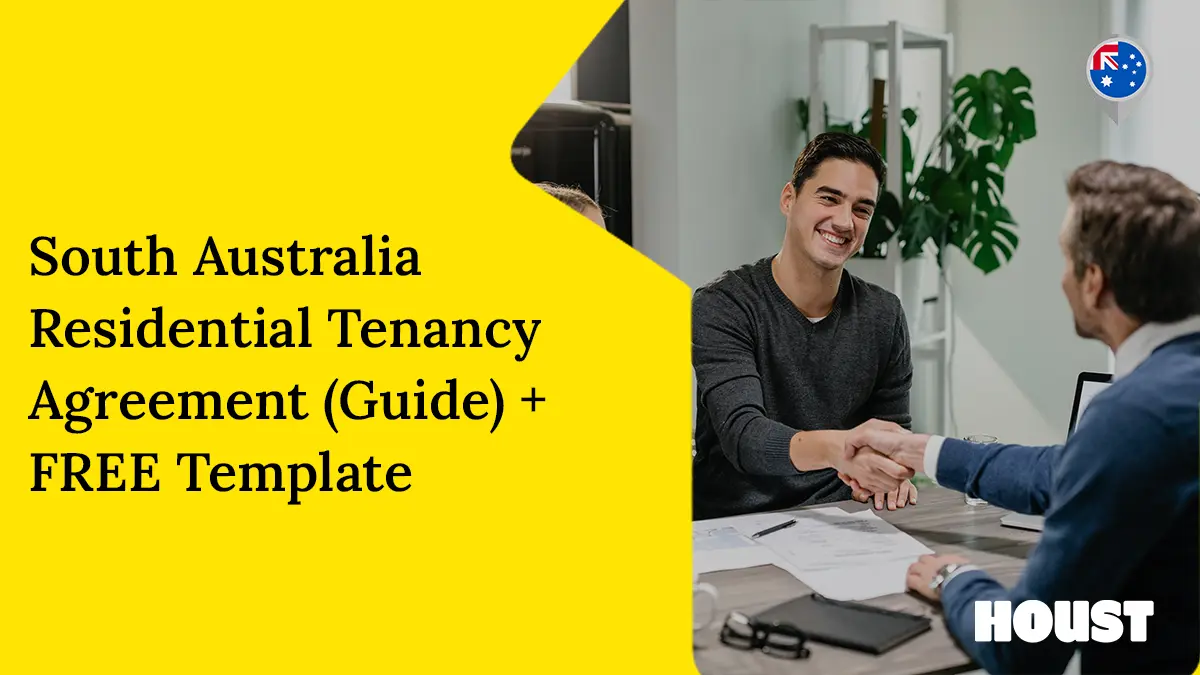 South Australia Residential Tenancy Agreement (Guide) + FREE Template