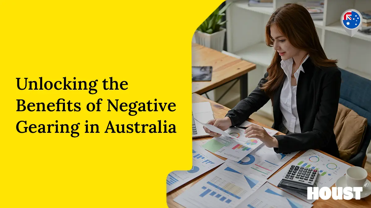Unlocking the Benefits of Negative Gearing in Australia
