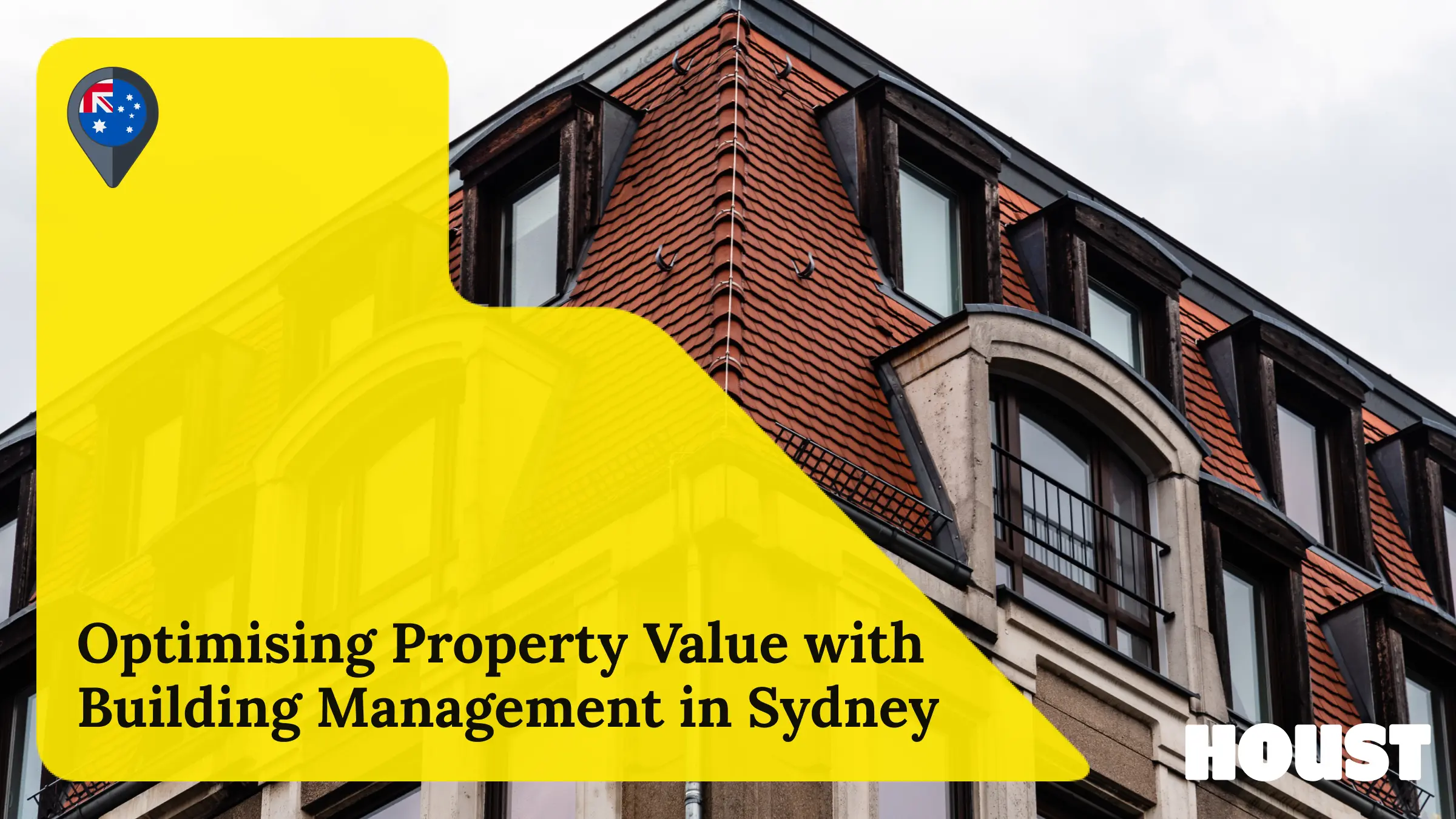 Optimising Property Value with Building Management in Sydney