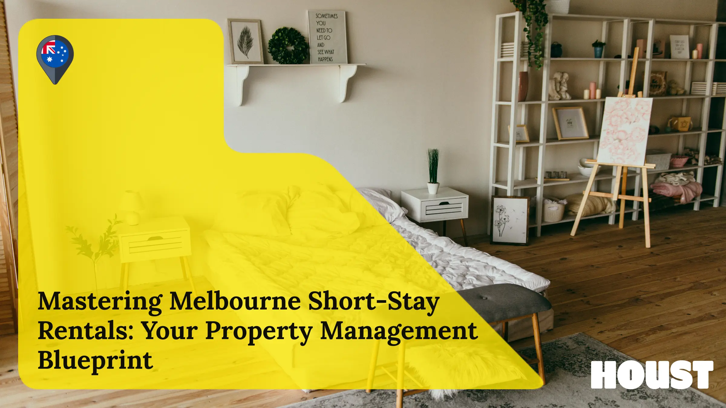 Mastering Melbourne Short Stay Rentals: Your Property Management Blueprint