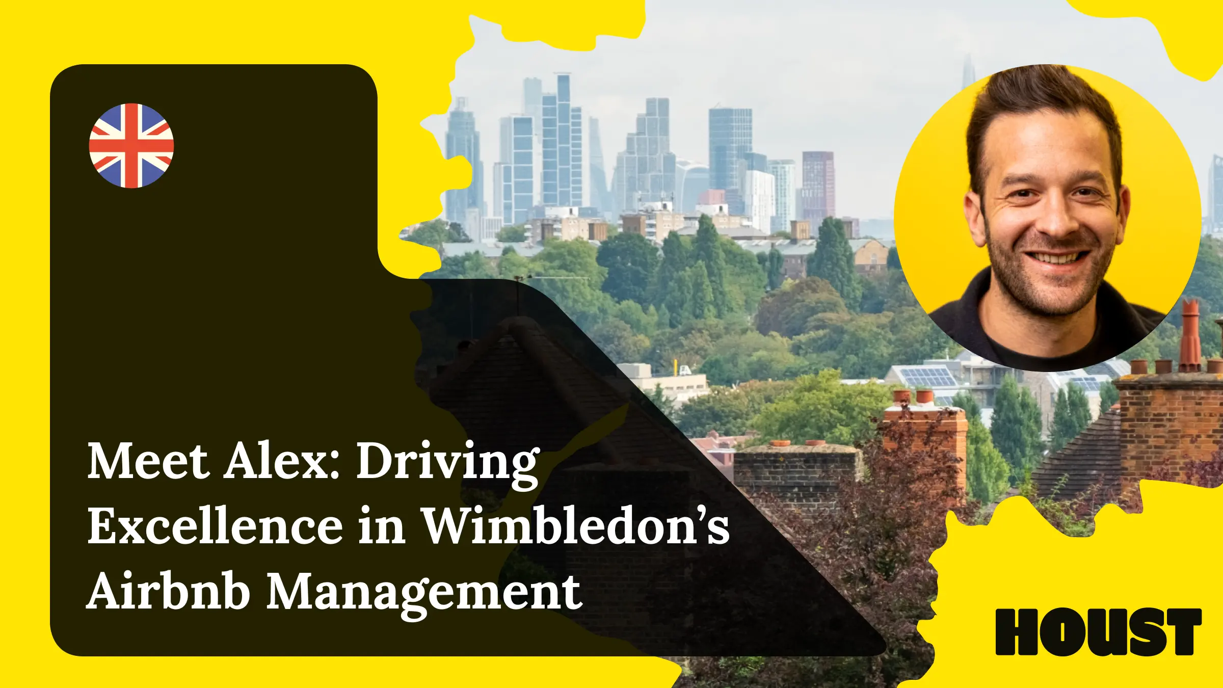 Meet Alex: Driving Excellence in Wimbledon’s Airbnb Management