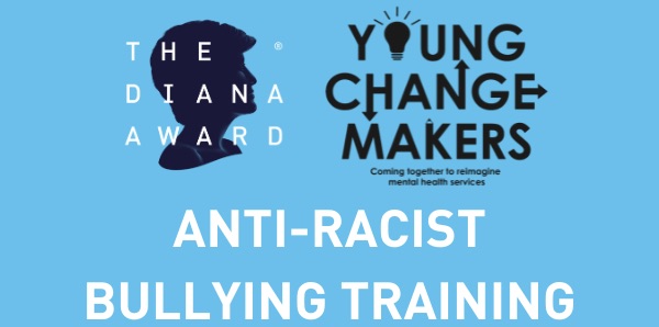 The Diana Award - ANTI-RACIST BULLYING TRAINING