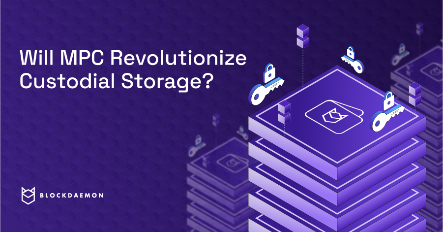 Will MPC Revolutionize Custodial Storage?
