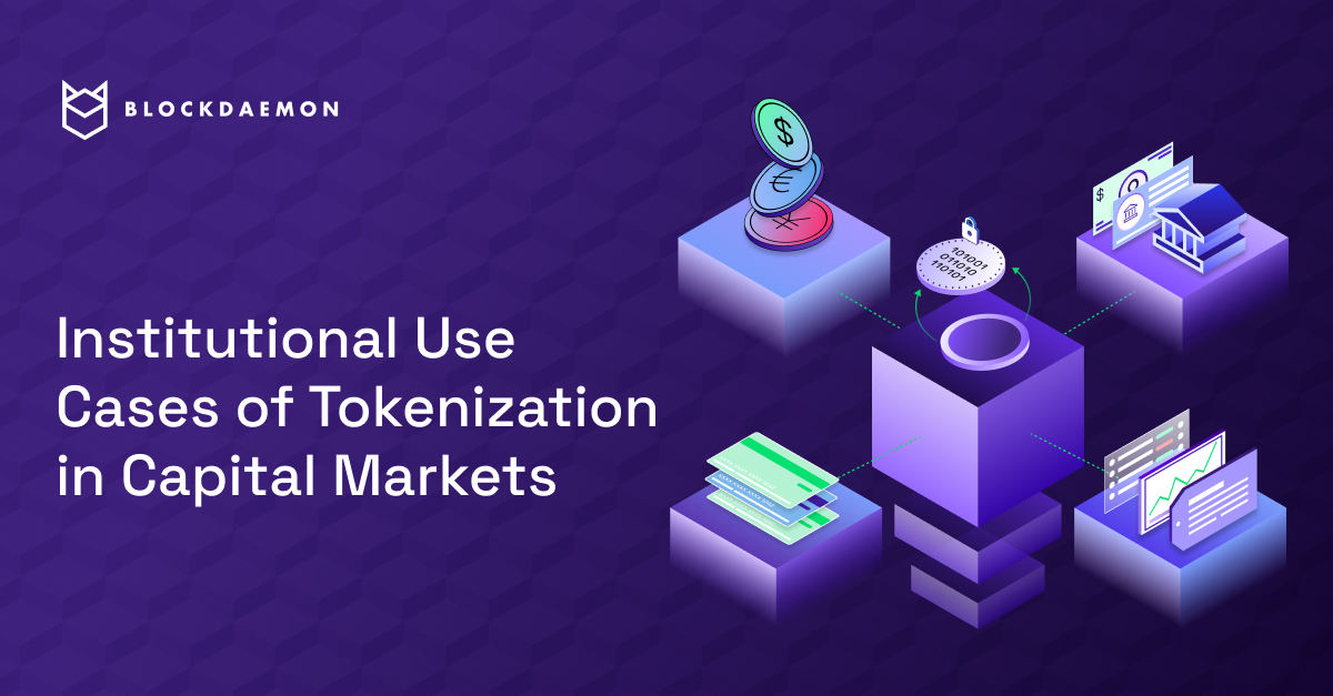 Institutional Use Cases of Tokenization in Capital Markets