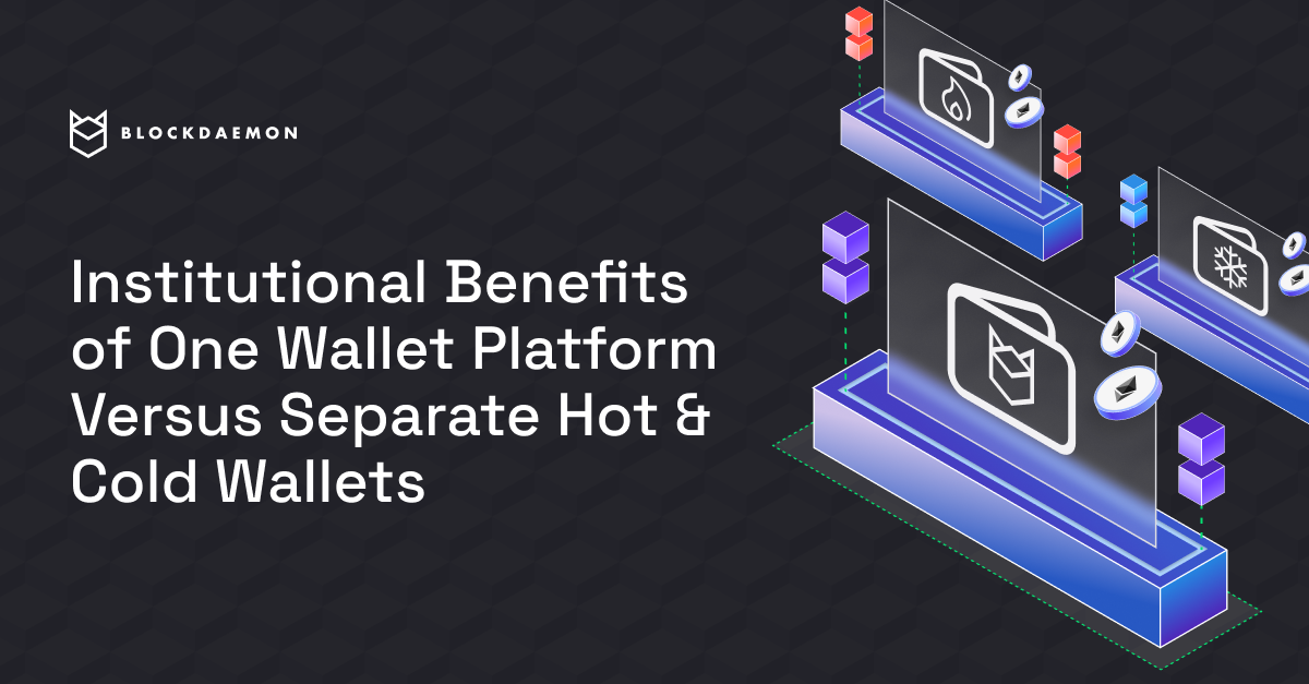Benefits of One Wallet Platform Versus Separate Hot and Cold