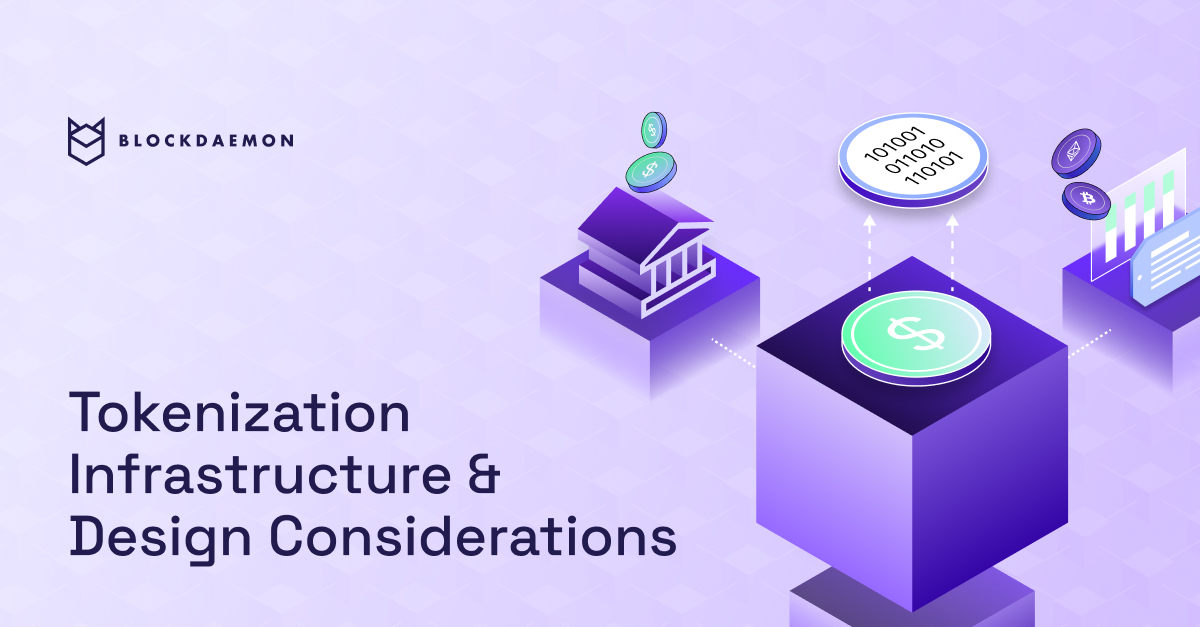 Tokenization Infrastructure and Design Considerations