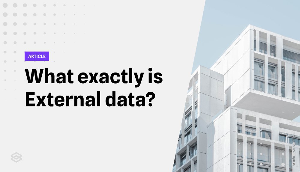 What is external data, and why it's crucial in 2023? : : Forloop