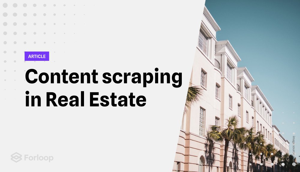 Content scraping in real estate market - a general overview. : : Forloop