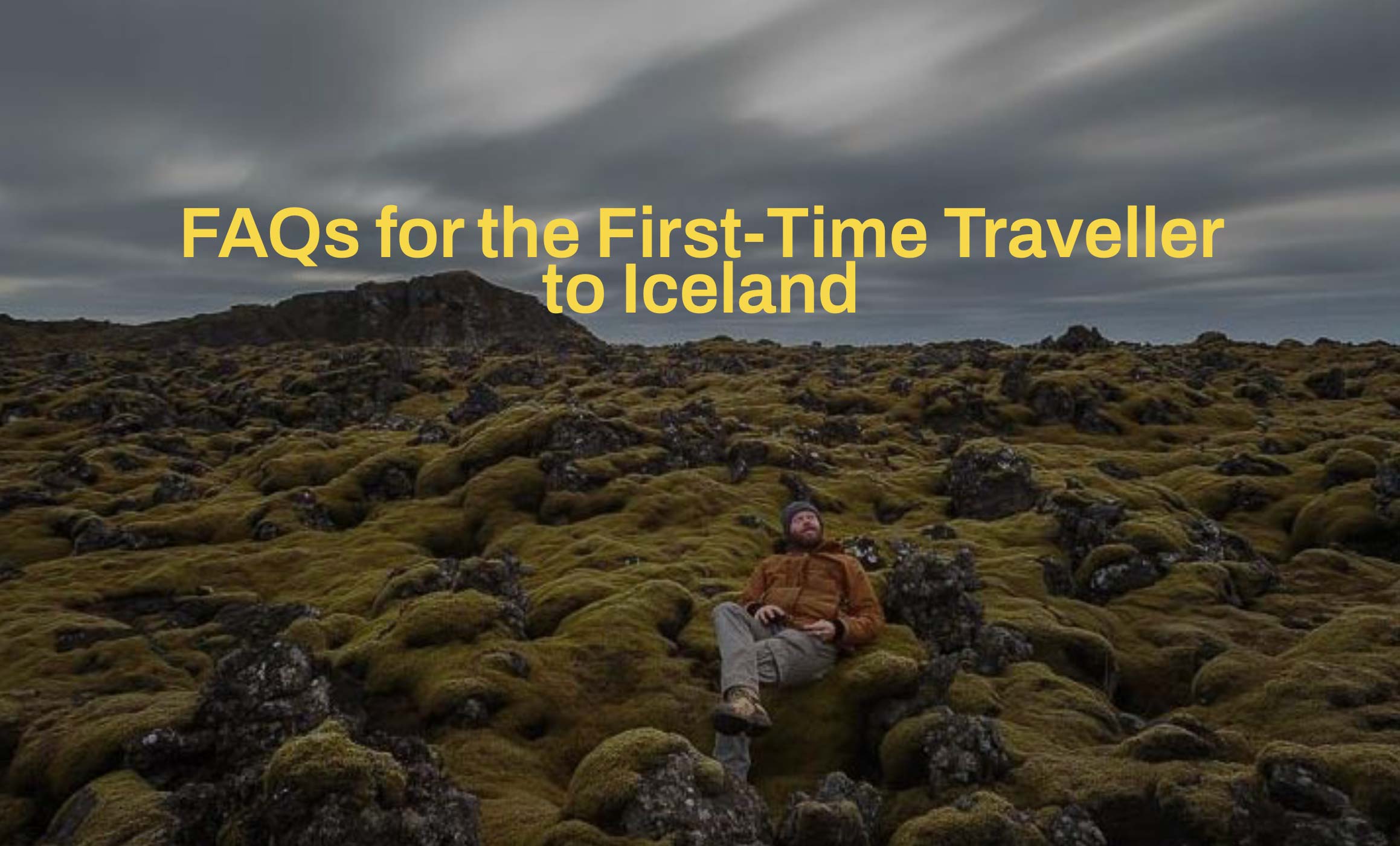 FAQs for the First-Time Traveller to Iceland