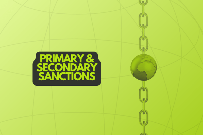 Primary And Secondary Sanctions Explained | sanctions.io